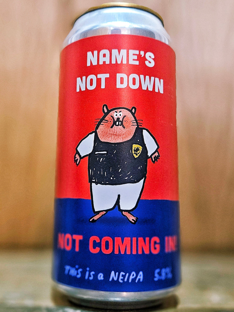 Pretty Decent Beer Co - Name's Not Down Not Coming In! – Dexter & Jones